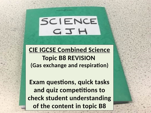 CIE IGCSE Combined Science B8 REVISION (Gas exchange and respiration ...