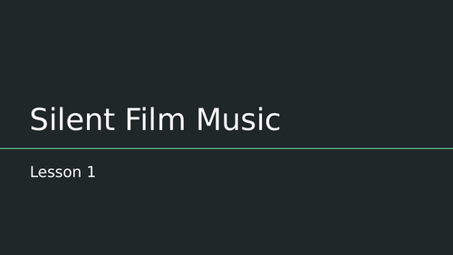 Silent Film Music Powerpoint/Unit of Work | Teaching Resources