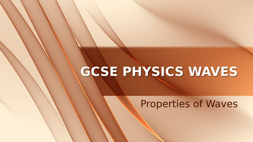 GCSE Physics Properties of Waves Complete Lesson Pack (with Practical ...