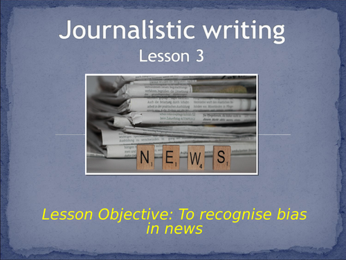 English- Identifying bias- Journalistic Writing KS2 | Teaching Resources English- Identifying bias- Journalistic Writing KS2 | Teaching Resources
