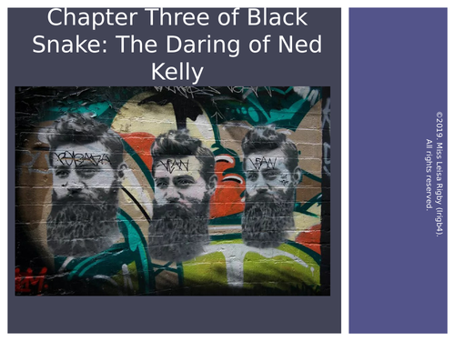 Ned Kelly English Unit - Reading Chapter 3 of Black Snake (focusing on ...
