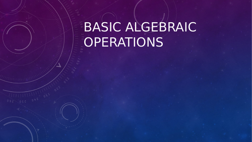 Basic Algebraic Operations | Teaching Resources