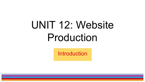 BTEC LEVEL 3 Media Extended Diploma | Unit 12: Website Production | LOA ...