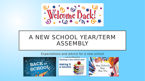 New School Year/Term Assembly | Teaching Resources