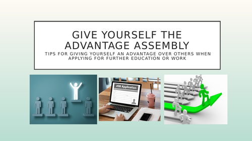 Give Yourself the Advantage Assembly | Teaching Resources