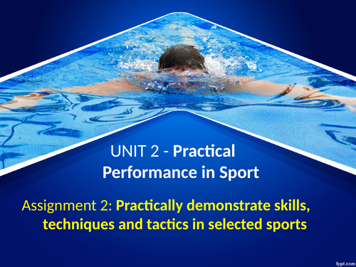 BTEC Sport Studies level 2 Unit 2 Practical Performance in Sport ...