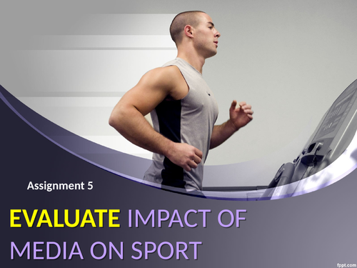 RO54 - Media in Sport assignment 5 (Evaluate Media in Sport ...
