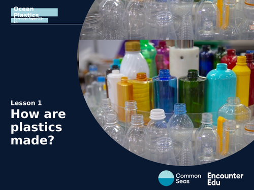 How are plastics made? - KS3 Chemistry | Teaching Resources