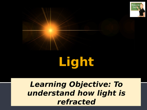 Science- Light- Refraction lesson Year 6 | Teaching Resources