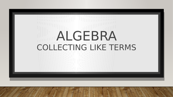 Algebra - Collecting like terms - year 7 | Teaching Resources