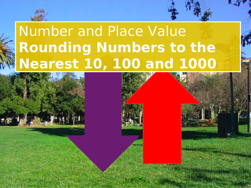 Place Value-Rounding to 10-100-1000 Lesson Pack | Teaching Resources
