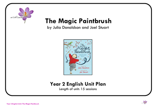 Magic Paintbrush Year 2 English Unit Plan | Teaching Resources