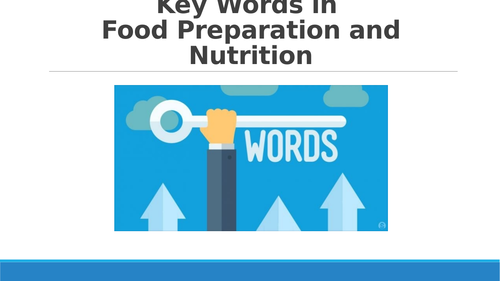 Keywords in Food Preparation & Nutrition | Teaching Resources