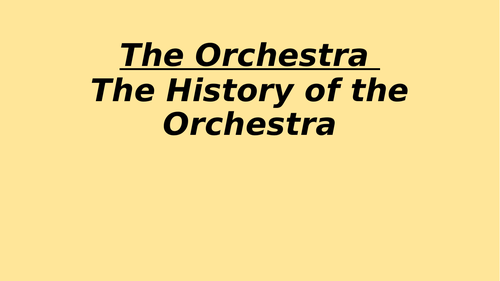 The Orchestra | Teaching Resources