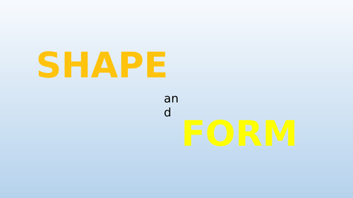 Elements of Art - Shape and Form | Teaching Resources