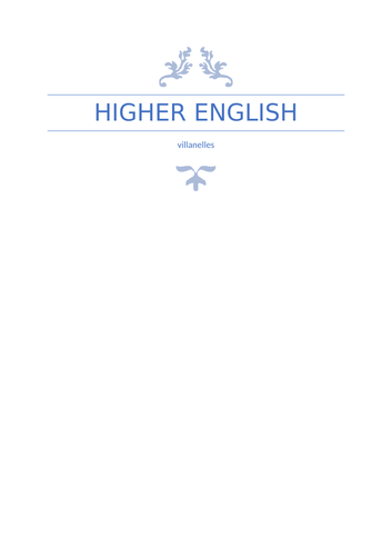 A grade Higher English Sample Folio Sonnet and 2 x Villanelles ...