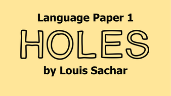 Holes Extract & Questions (AQA GCSE) by MrGradgrind | Teaching Resources