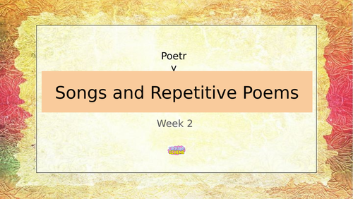 Year 1: Songs and Repetitive Poems (Week 2 of 2) | Teaching Resources