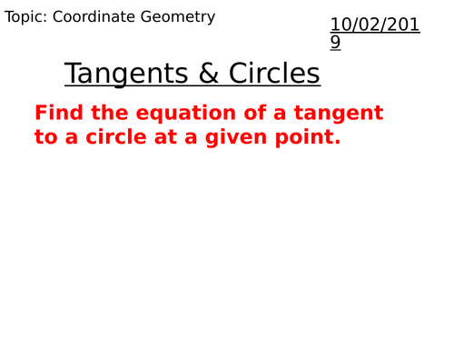 Coordinate Geometry: Tangents and Circles | Teaching Resources