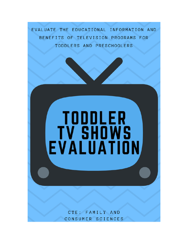 Toddler TV Show Evaluations (Child Development class) | Teaching Resources