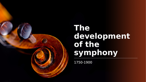 A-Level Music EDUQAS Intro to the development of the symphony ...