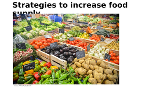 Strategies to increase food supply | Teaching Resources