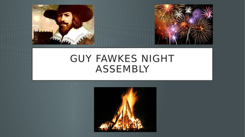 Guy Fawkes Night Assembly | Teaching Resources