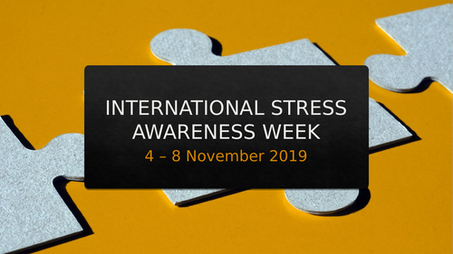 International Stress Awareness Week 2019 | Teaching Resources
