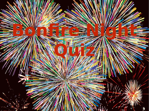 Bonfire Night Quiz | Teaching Resources