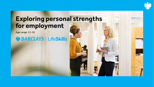 Exploring personal strengths for employment | Teaching Resources