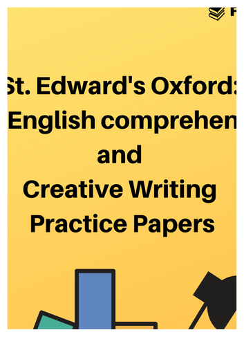 St Edward's Oxford School: 13+ Comprehension & Creative Writing ...
