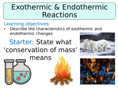 KS3 ~ Year 7 ~ Exothermic & Endothermic Reactions | Teaching Resources