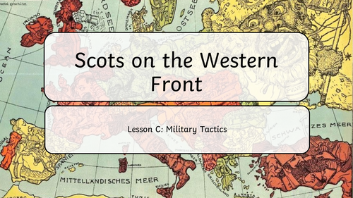 Era of the Great War Tactics and Training | Teaching Resources