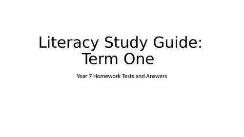 Year 7: 12 Week Literacy Study/Homework Guide (1 of 3) | Teaching Resources