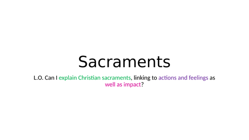 AQA Spec A GCSE RE Christian sacraments | Teaching Resources