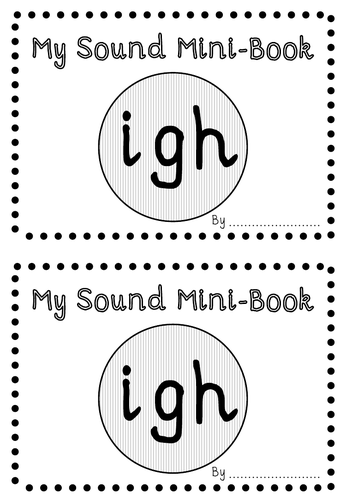 IGH PHONICS SOUNDS MINI-BOOK | Teaching Resources