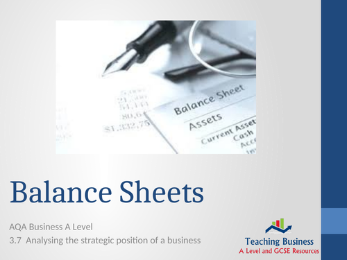 AQA Business - Balance Sheets | Teaching Resources