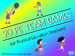 Physical Education - 20 Team Games | Teaching Resources