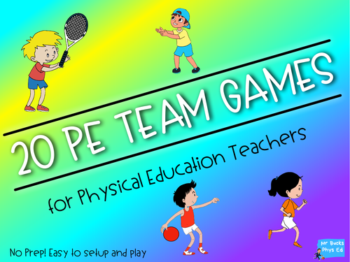 Physical Education - 20 Team Games | Teaching Resources
