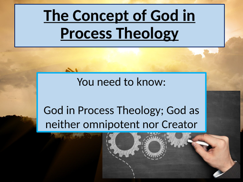 Process Theology: God (AQA A Level Year 12 Christianity) | Teaching ...