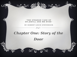 Dr Jekyll and Mr Hyde Presentation - Story of the Door (Chapter One ...