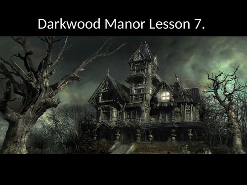 KS3 Drama Darkwood Manor | Teaching Resources