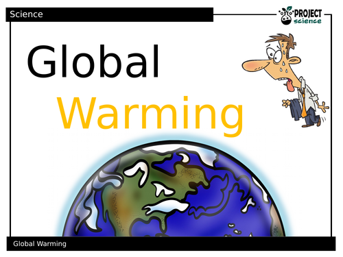 Global Warming PowerPoint and Activity Sheets | Teaching Resources