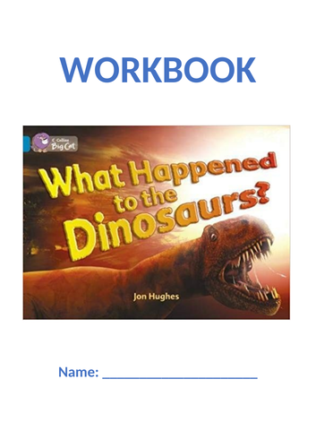 What Happened to the Dinosaurs Workbook (Collins Big Cat Readers ...