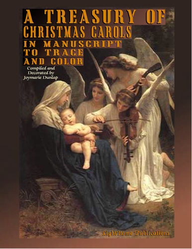 A Treasury of Christmas Carols in Manuscript to Trace and Color ...