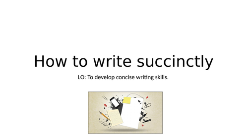 How to writing succinctly | Teaching Resources