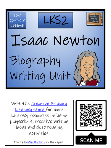 Year 3 or Year 4 Isaac Newton Biography Writing Unit | Teaching Resources