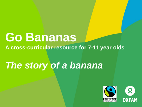 Go Bananas - Follow the journey of a banana | Teaching Resources