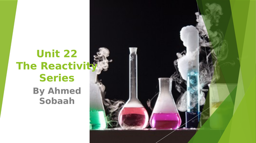 Unit 22_The Reactivity Series | Teaching Resources