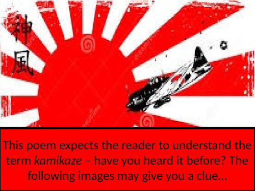 Poetry - Kamikaze (Garland) - full lesson on poem analysis for AQA Eng ...